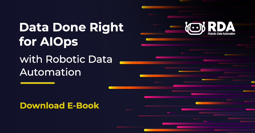 E-Book Download | Data Done Right for AIOps With Robotic Data ...